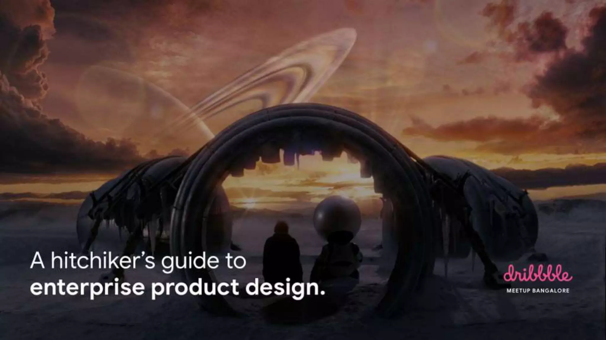 A hitchhiker’s guide to enterprise product design.pptx