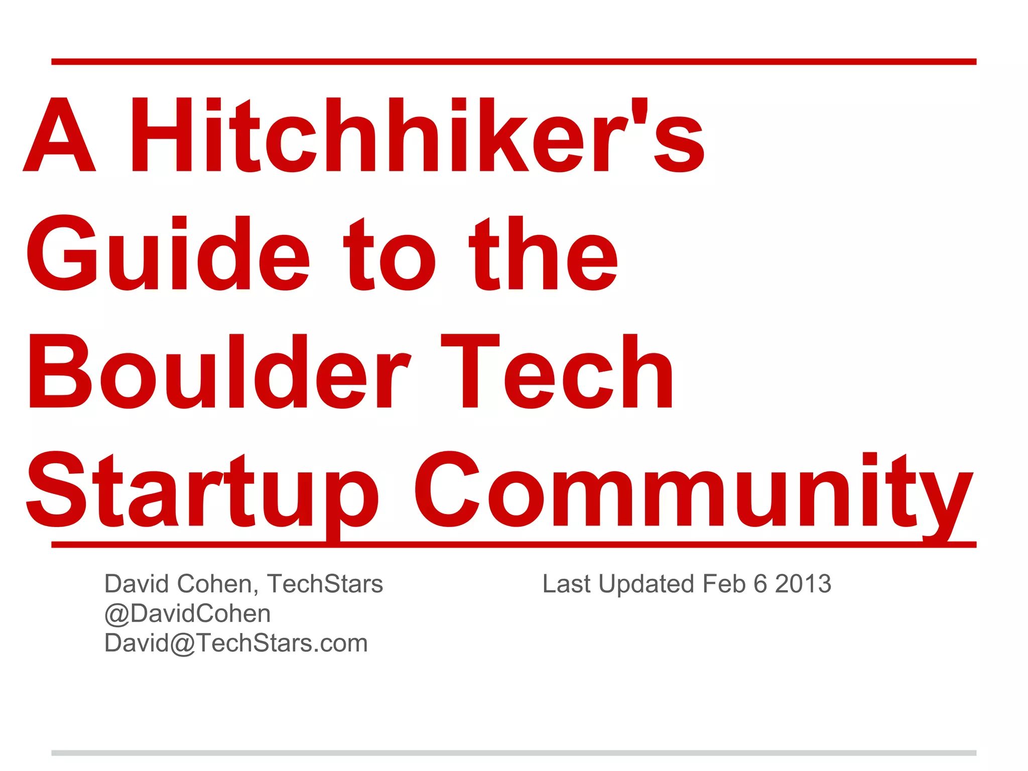 A hitchhiker's guide to the boulder tech startup community | PPT