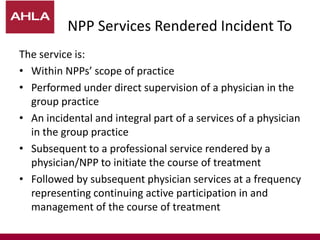 The Anatomy of Incident-To and Split/Shared Billing | PPTX