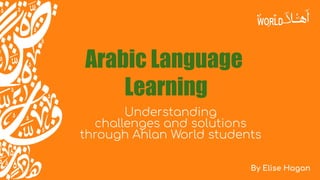 Challenges and Solutions for learning Arabic | PPT