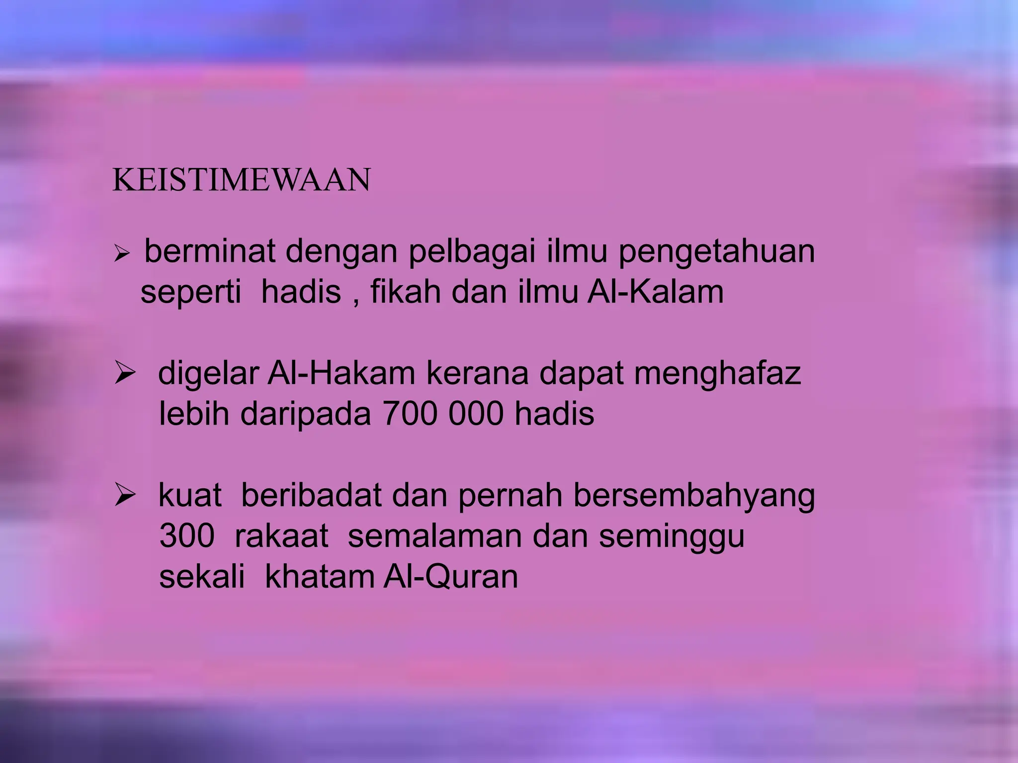 riwayat hidup perawi hadis imam ahmad bin hanbal dan imam malik | PPT ...