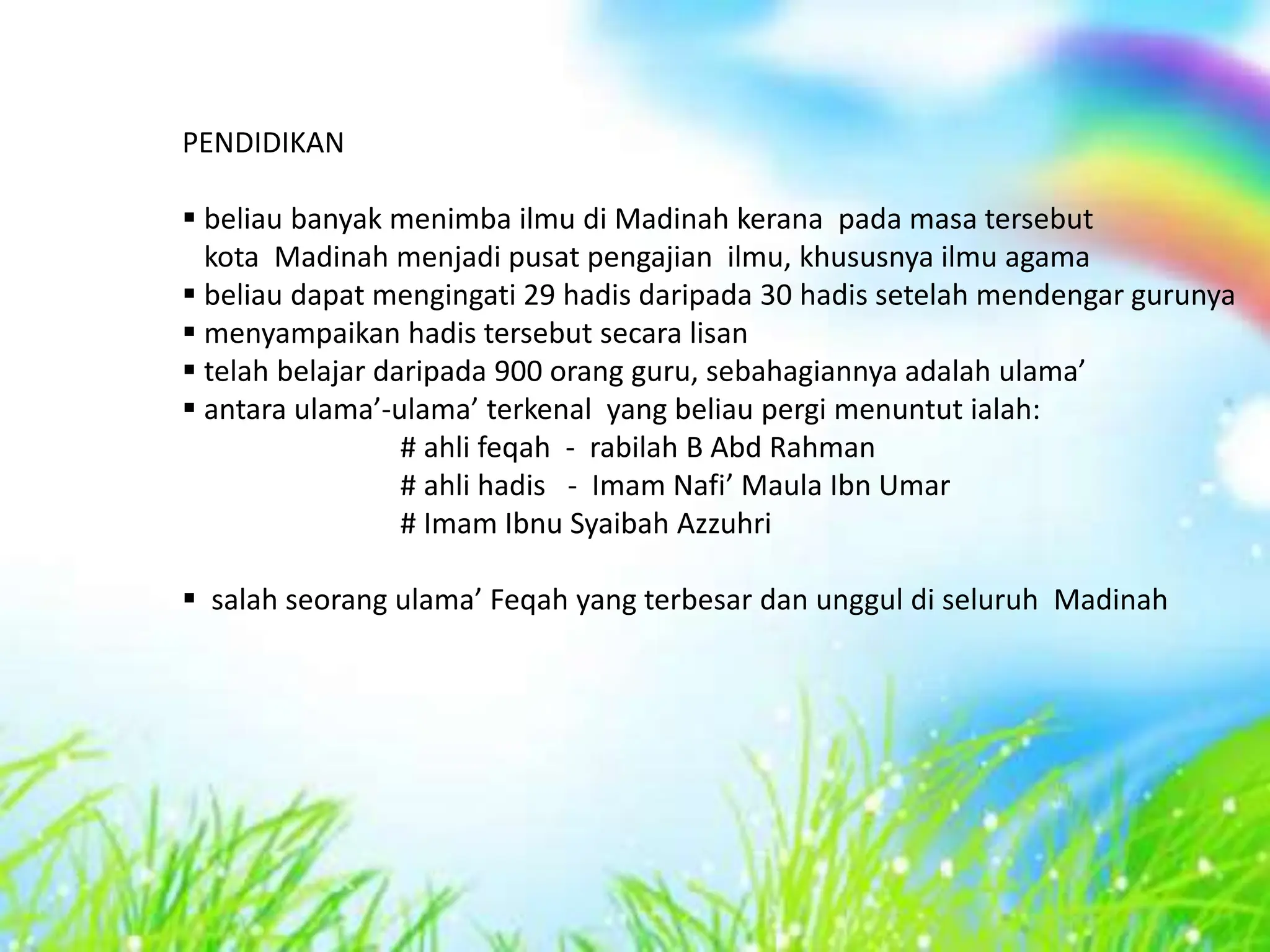 riwayat hidup perawi hadis imam ahmad bin hanbal dan imam malik | PPT ...