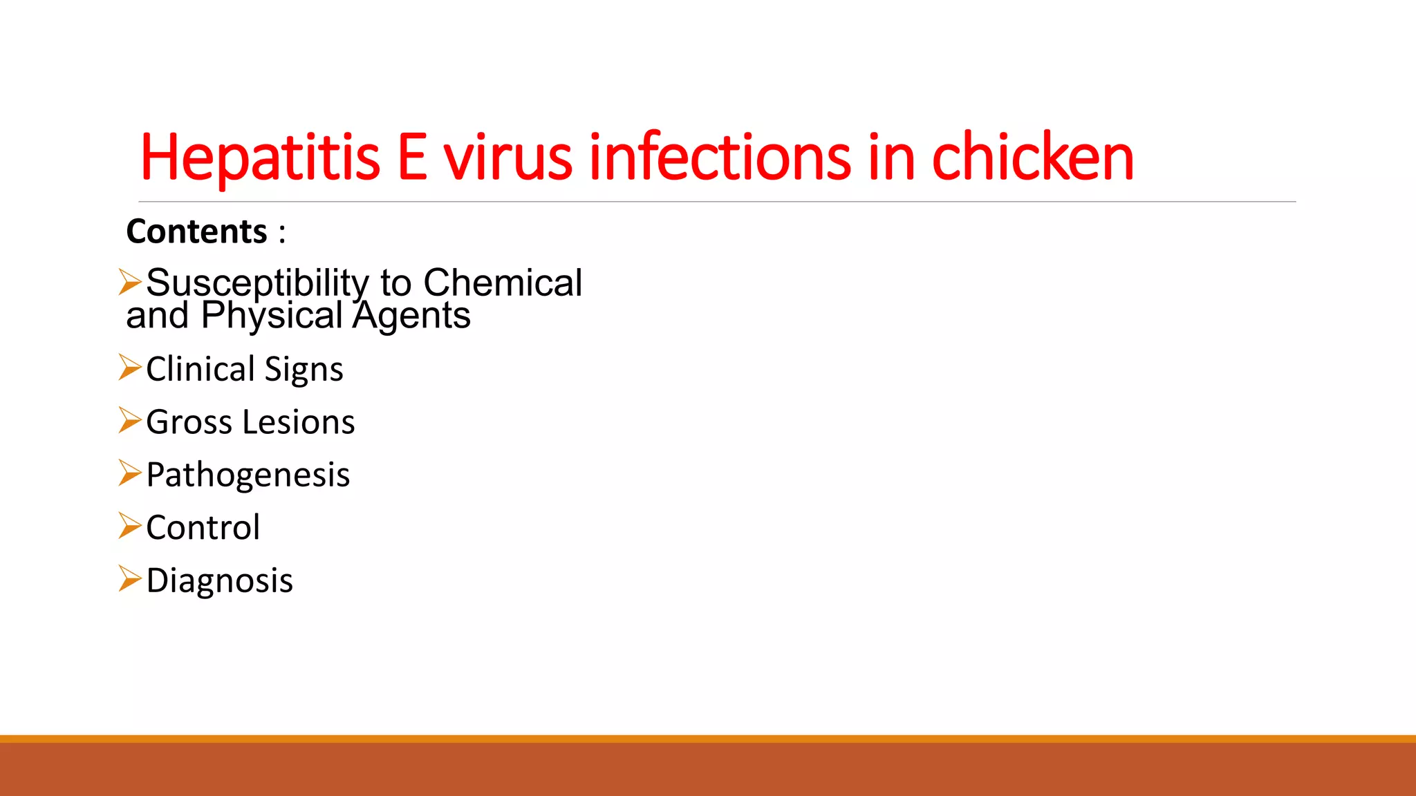 Hepatitis E virus infections in chicken | PPTX