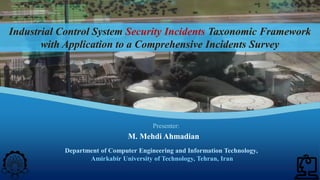 Industrial Control System Security Taxonomic Framework with Application ...