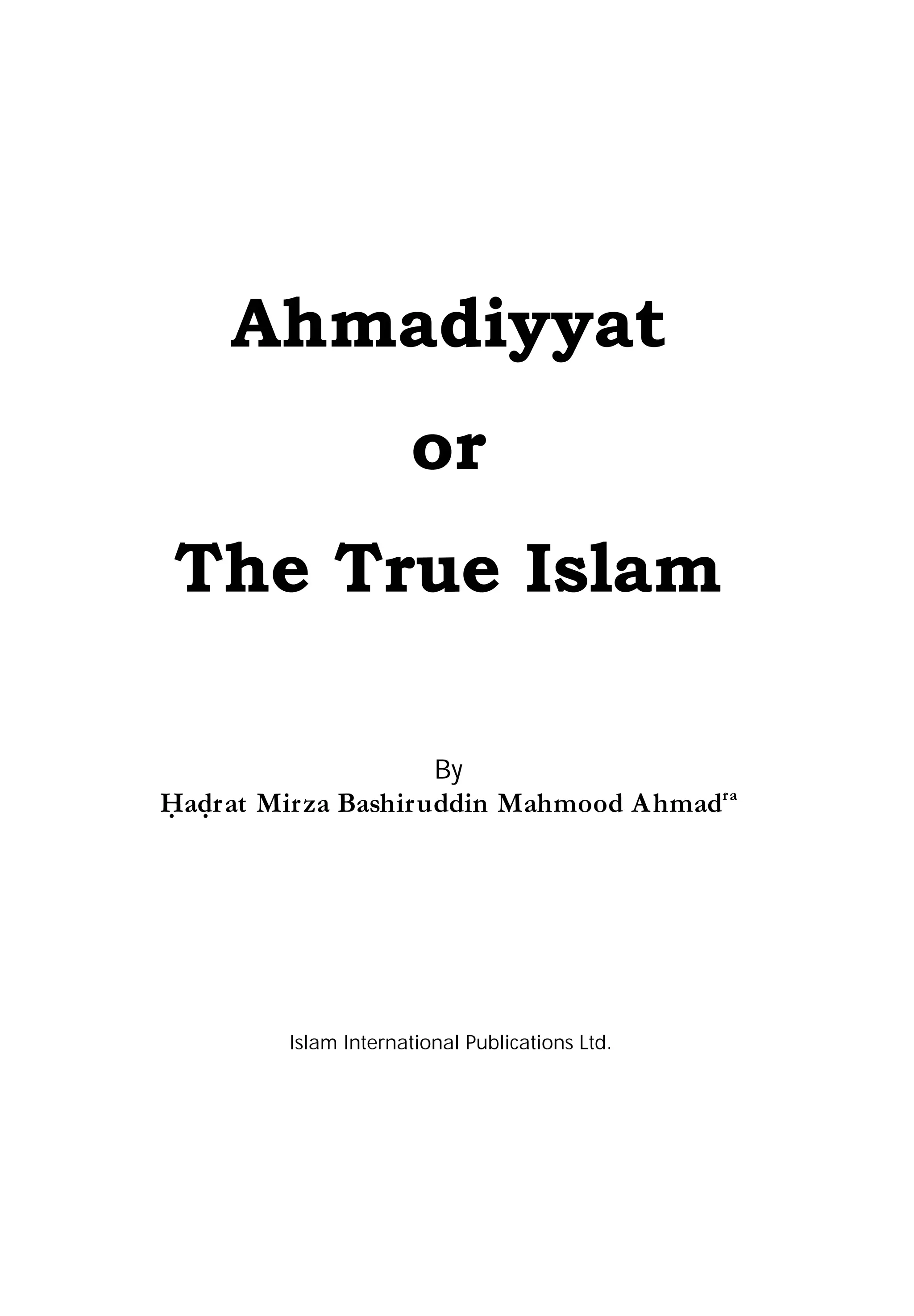 Ahmadiyyat or-the-true-islam | PDF | Spirituality | Religion & Spirituality