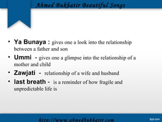 Ahmed Bukhatir Emirati Nasheed Singer | PPT