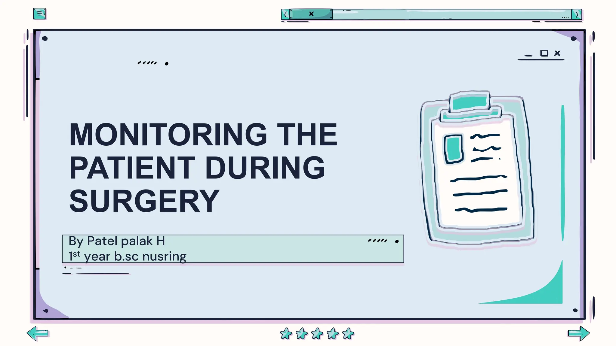 Monitoring patient during surgical procedure | PPTX