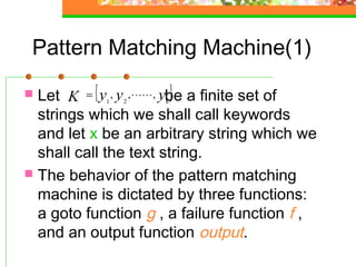 String Matching with Finite Automata,Aho corasick, | PPT