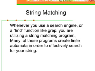 String Matching with Finite Automata,Aho corasick, | PPT