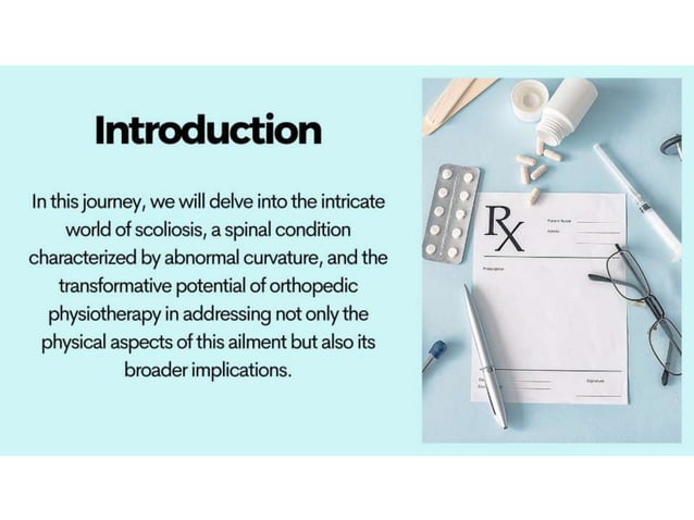 A Holistic Approach Ortho Physiotherapy for Scoliosis and Beyond.pptx