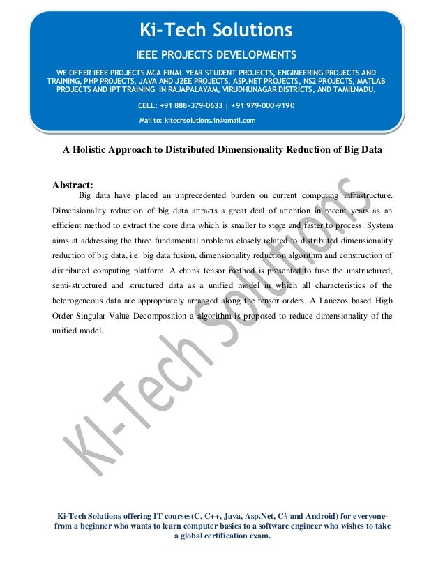 A Holistic Approach To Distributed Dimensionality Reduction Of Big Data