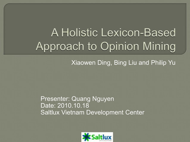 A holistic lexicon based approach to opinion mining | PPTX