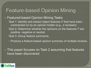 A holistic lexicon based approach to opinion mining | PPTX
