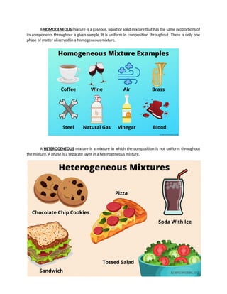 A HOMOGENEOUS mixture is a gaseouss.docx