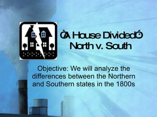 A House Divided Causes Of The Civil War | PPT