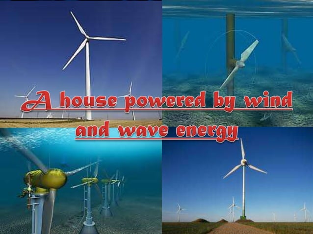 Wind and wave energy | PPTX