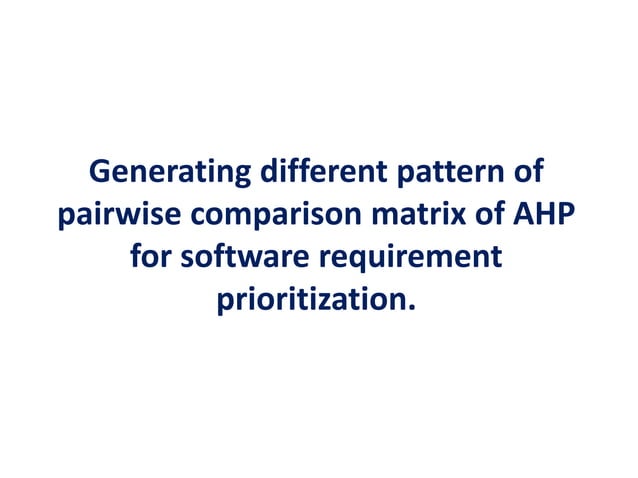 Analytical Hierarchy Process (AHP) | PPTX