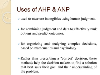 Ahp and anp | PPTX