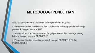 Ahp dan promethee | PPTX