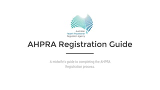 AHPRA Registration Guide - ICE Nurse | PPTX
