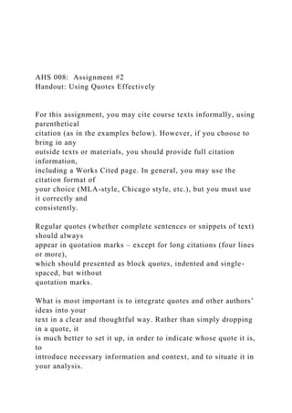 AHS 008 Assignment #2 Handout Using Quotes Effectively .docx