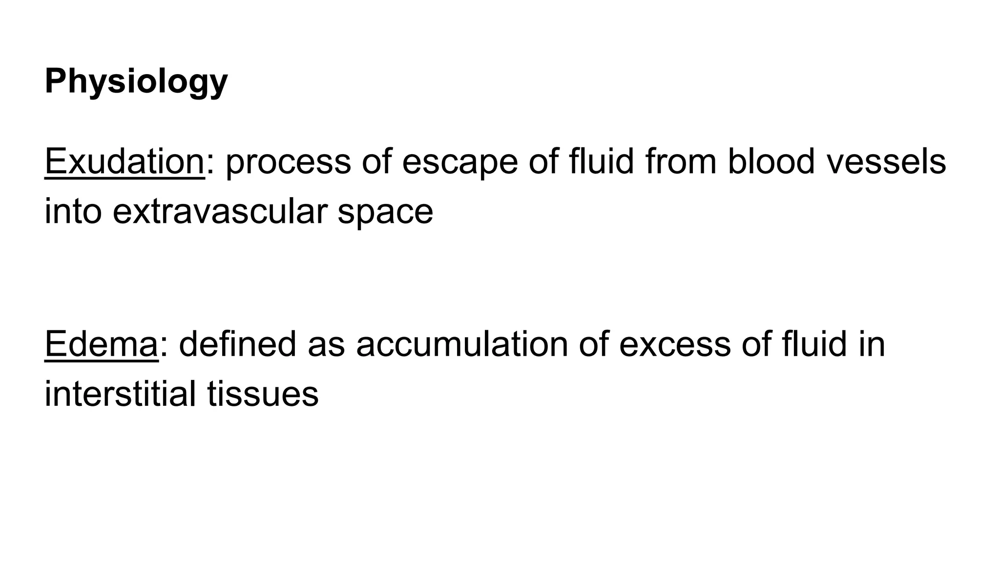 Edema, Transudate vs Exudate - Pathology - Allied courses | PPTX