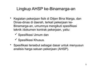 AHSP-BIDANG-JALAN-DAN-JEMBATAN-pptx.pptx