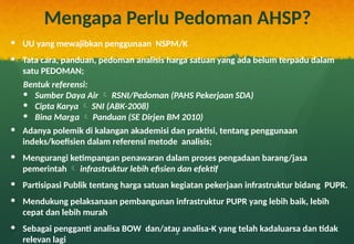 Analisa Harga Satuan Pekerjaan (AHSP) Bidang Pekerjaan Umum dan ...