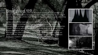 AMERICAN HORROR STORY TITLE SEQUENCE ANALYSIS | PPTX