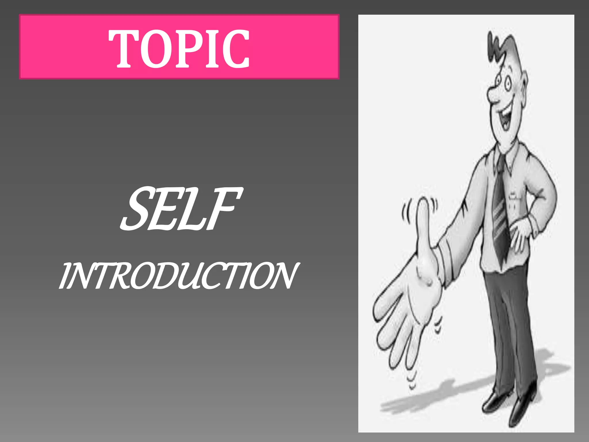 Self Introduction presentation | PPTX