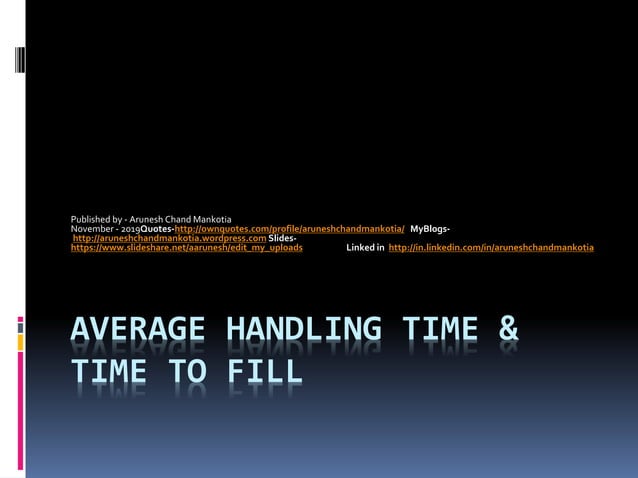 Average Handling Time - Time To Fill | PPT
