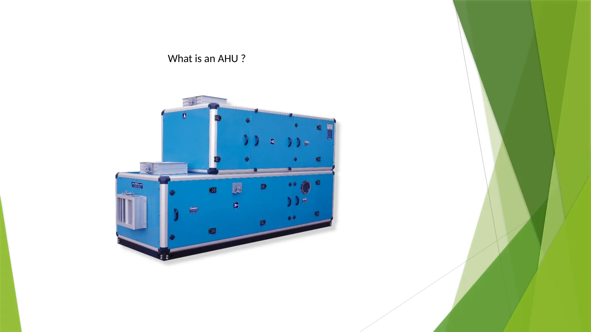 Air Handling Units - an overview - details the basic features | PPTX | Home Appliances | Home ...