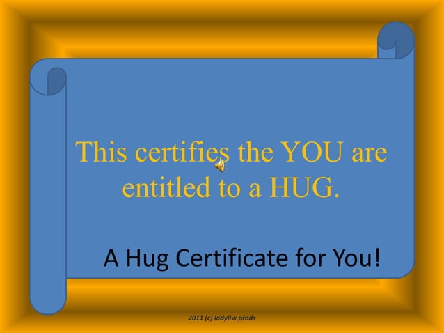 A hug certificate for you! | PPT