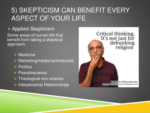 A Humanists guide to skepticism
