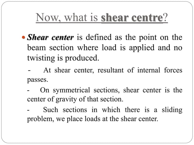 SHEAR CENTRE | PPTX | Physics | Science
