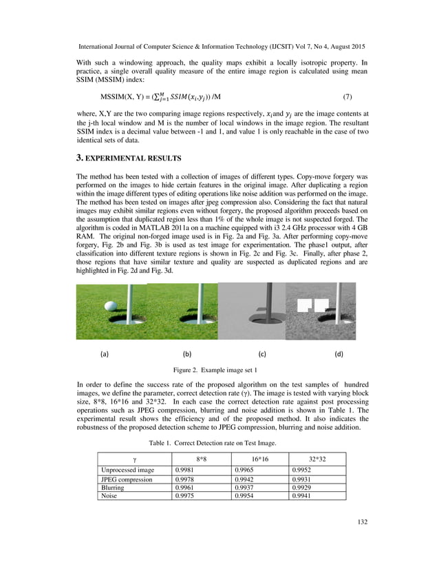 A HYBRID COPY-MOVE FORGERY DETECTION TECHNIQUE USING REGIONAL SIMILARITY INDICES | PDF