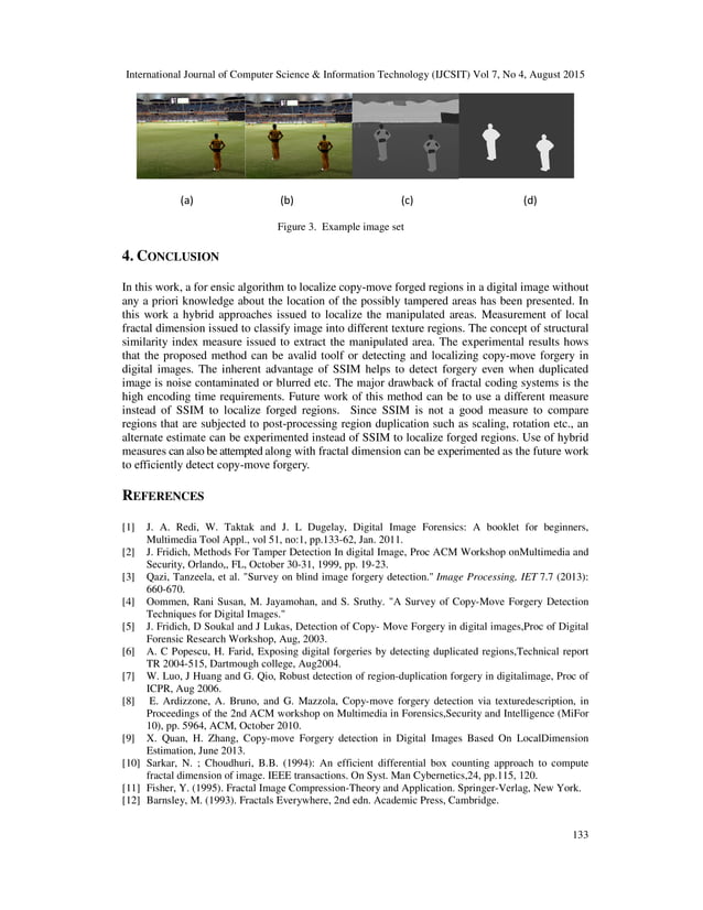 A HYBRID COPY-MOVE FORGERY DETECTION TECHNIQUE USING REGIONAL SIMILARITY INDICES | PDF