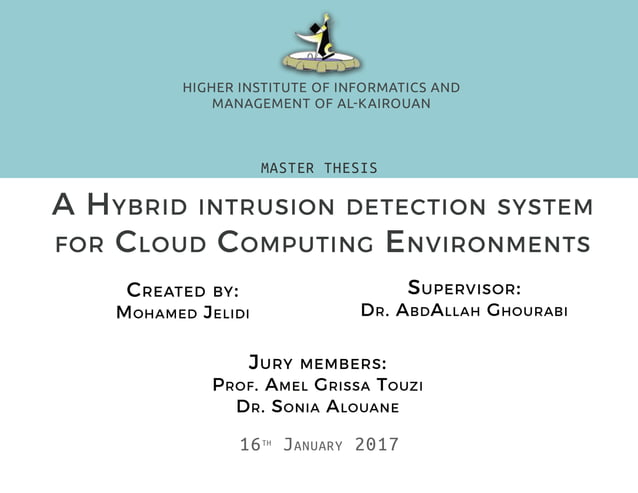 A Hybrid Intrusion Detection System For Cloud Computing Environments Ppt