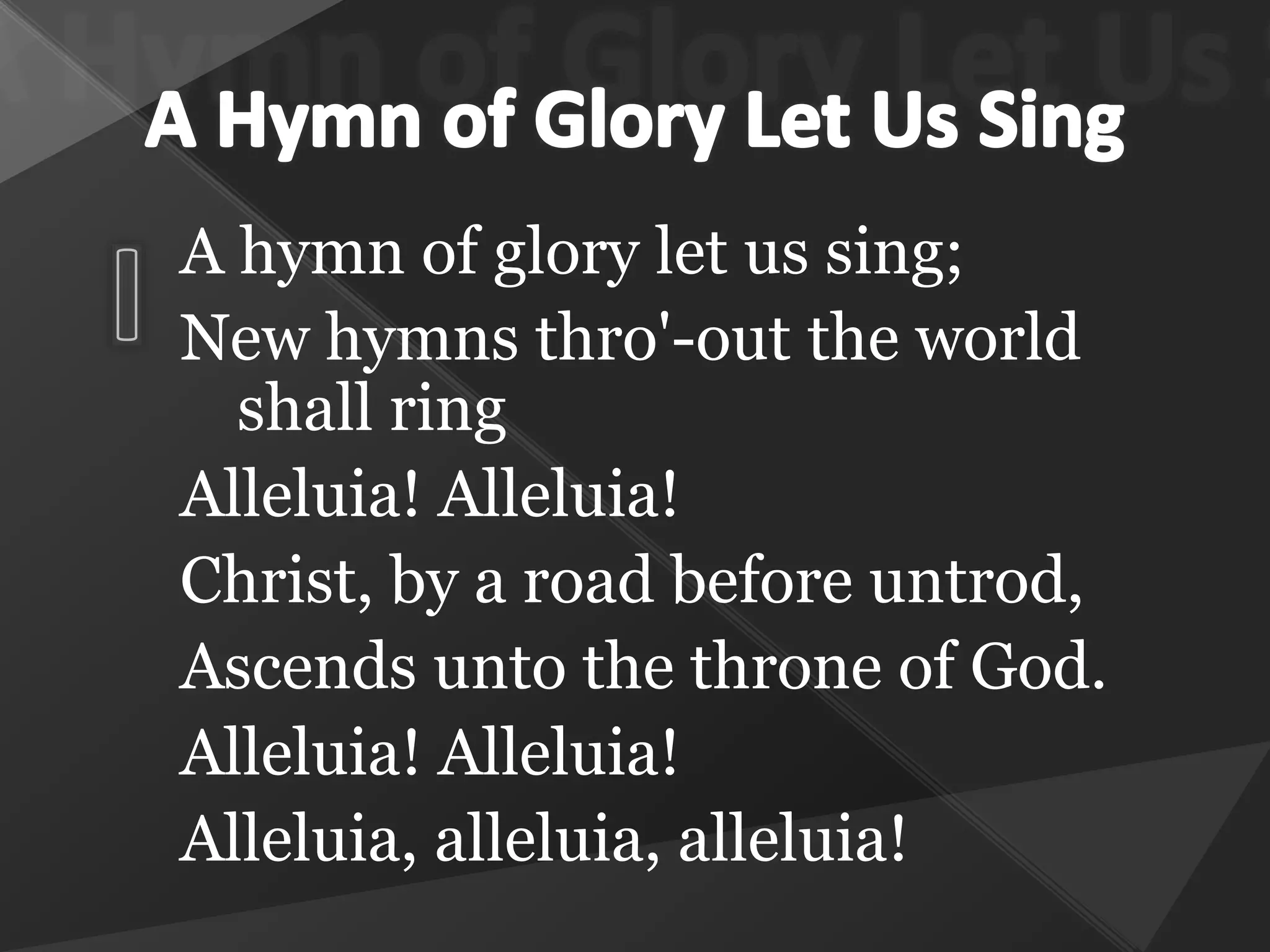 A Hymn of Glory Let Us Sing (SDA Hymnal #228).pptx