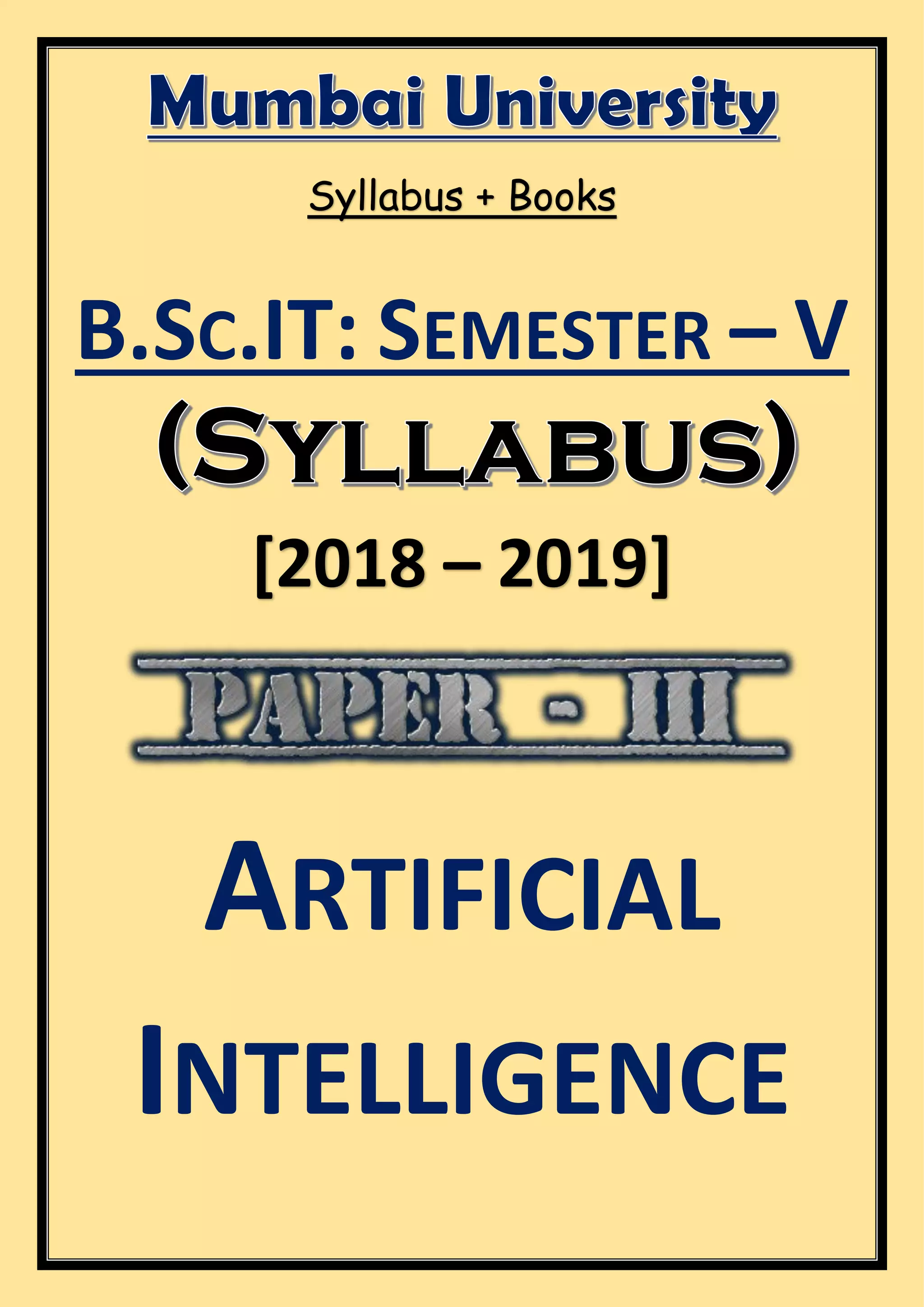 Artificial Intelligence – Syllabus (2018 - 2019) [Mumbai University] | PDF