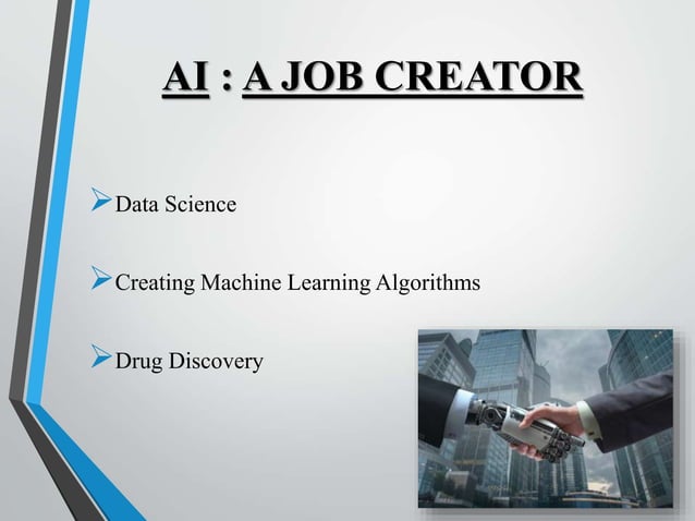 AI : A Job Killer or Creator | PPTX | Technology & Computing