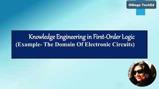Knowledge Engineering in FOL. | PPTX
