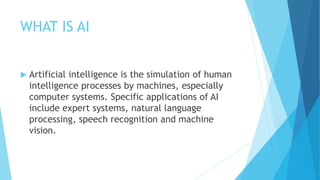Information About ARTIFICIAL INTELLIGENCE(AI) | PDF