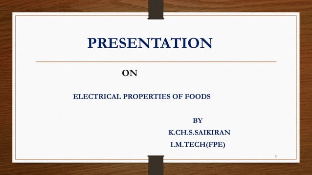 electrical properties of food materialss | PPTX