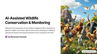 AI-Assisted-Wildlife conservation and whatnot | PPT