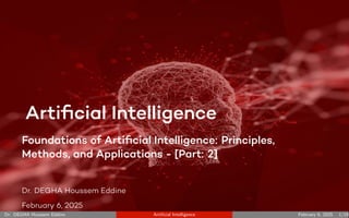 Foundations of Artificial Intelligence: Principles, Methods, and Applications - [Part: 2] | PPT