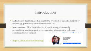 Learning 2.0 A journey into AI Powered Education.pptx