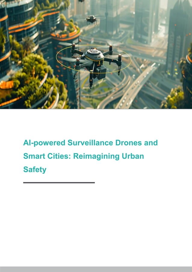 AI-powered Surveillance Drones and Smart Cities.pdf
