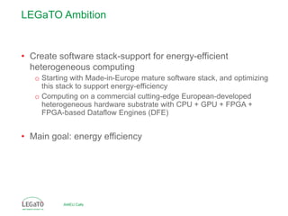 LEGaTO: Low-Energy Heterogeneous Computing Use of AI in the project | PPT