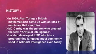 ARTIFICIAL INTELLIGENCE | PPTX | Robotics | Technology & Computing